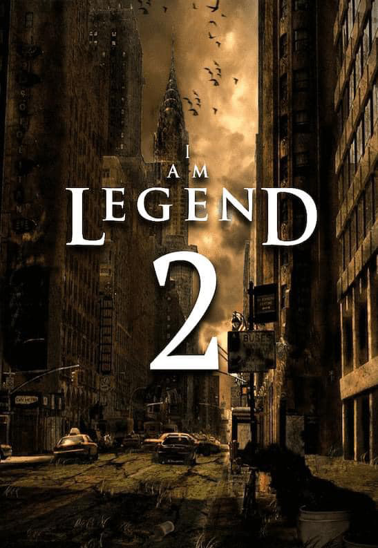 We Don't Know How... But It Seems We're Getting An 'I Am Legend' Sequel
